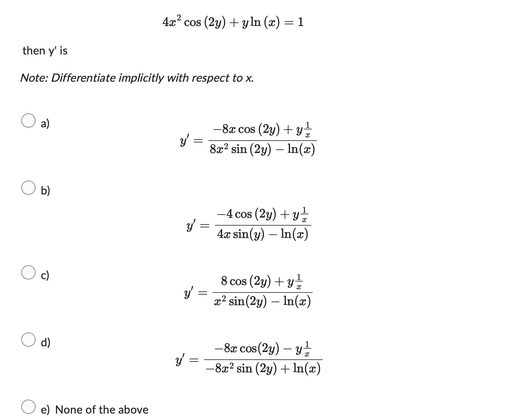 Solved 4x2cos(2y)+yln(x)=1 then y′ is Note: Differentiate | Chegg.com