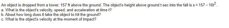 Solved An object is dropped from a tower, 157ft above the | Chegg.com
