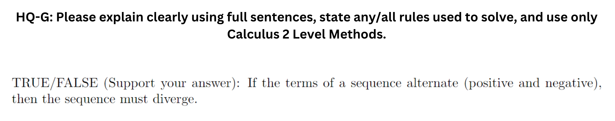 Solved HQ-G: Please explain clearly using full sentences, | Chegg.com