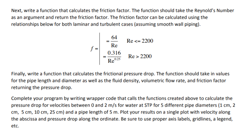 Activity #4 Pipe Flow One can estimate the frictional | Chegg.com