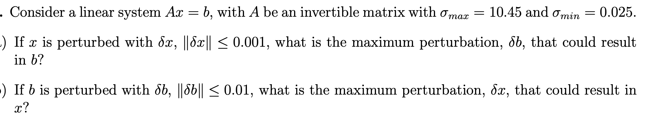 Solved Consider a linear system Ax=b, with A be an | Chegg.com