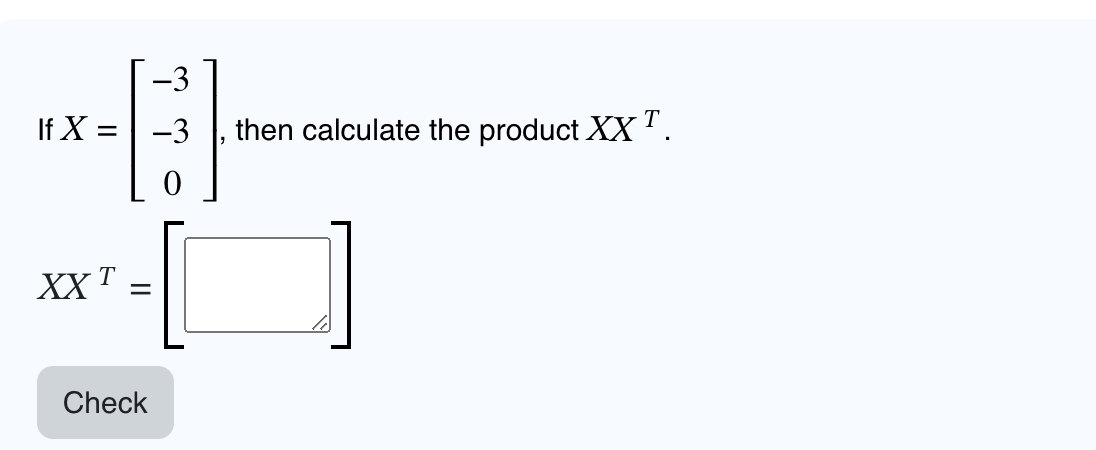 Solved If \\( X=\\left[\\begin{array}{c}-3 \\\\ -3 \\\\ | Chegg.com