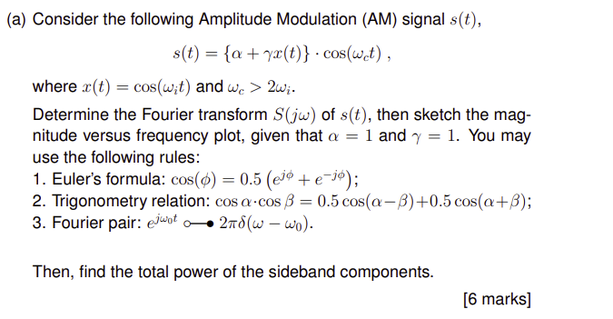 Solved a) Consider the following Amplitude Modulation (AM) | Chegg.com