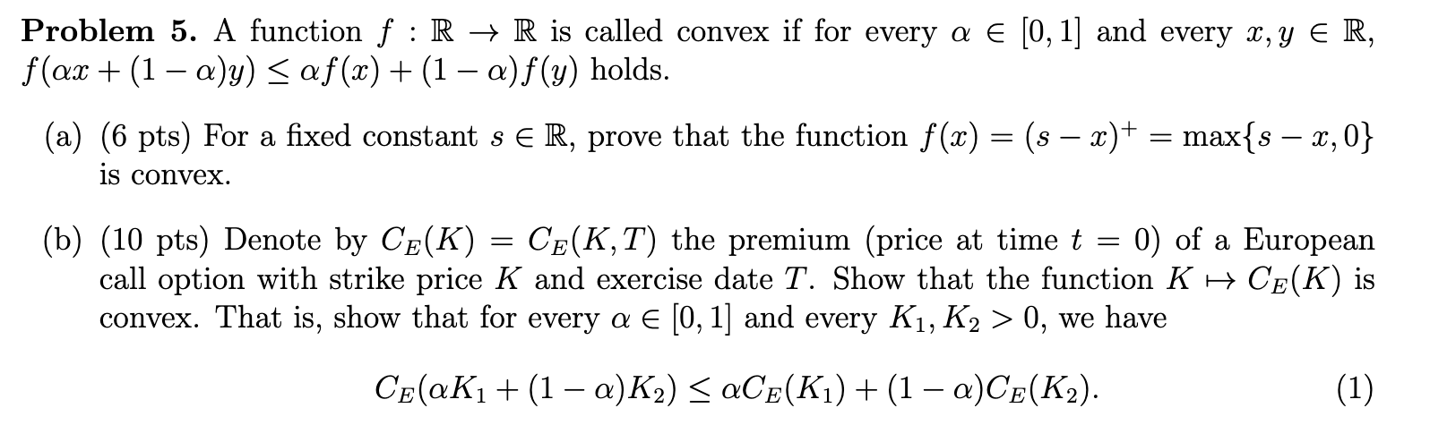 A function f : R→ R is called convex if for every α ∈ | Chegg.com