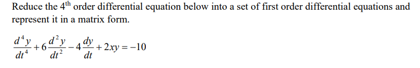 Solved Reduce the 4th ﻿order differential equation below | Chegg.com