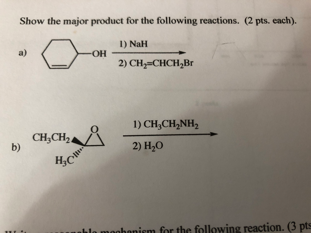 Solved Show the major product for the following reactions. | Chegg.com