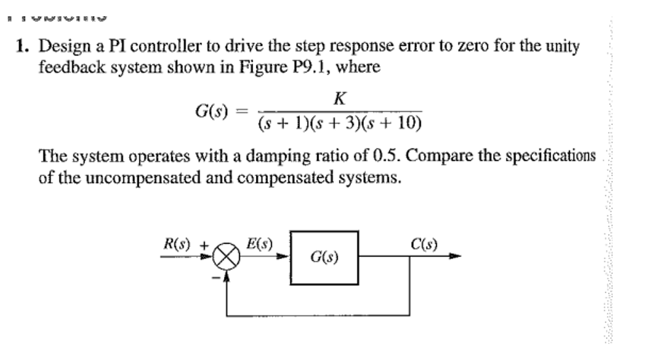 Solved Design a PI controller to drive the step response | Chegg.com