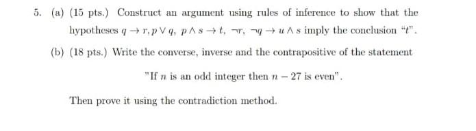 Solved 5. (a) (15 pts.) Construct an argument using rules of | Chegg.com