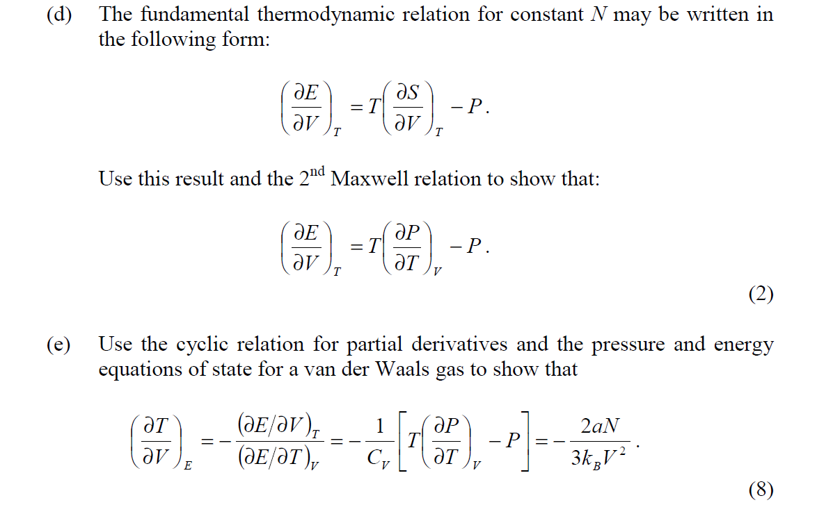 Solved (d) The fundamental thermodynamic relation for | Chegg.com