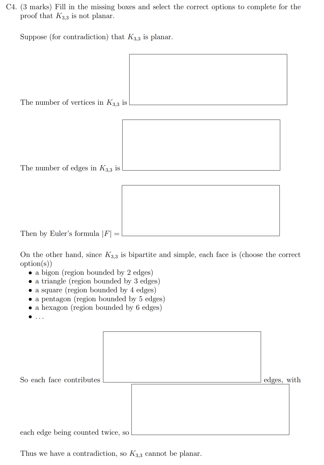 Solved C4. (3 marks) Fill in the missing boxes and select | Chegg.com