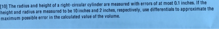 Solved Use differentials to approximate the maximum possible | Chegg.com