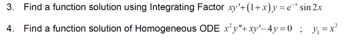 Solved 3. Find a function solution using Integrating Factor | Chegg.com