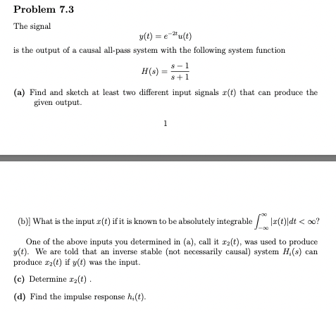 Solved Problem 7.3 The signal y(t) = e(t) is the output of a | Chegg.com