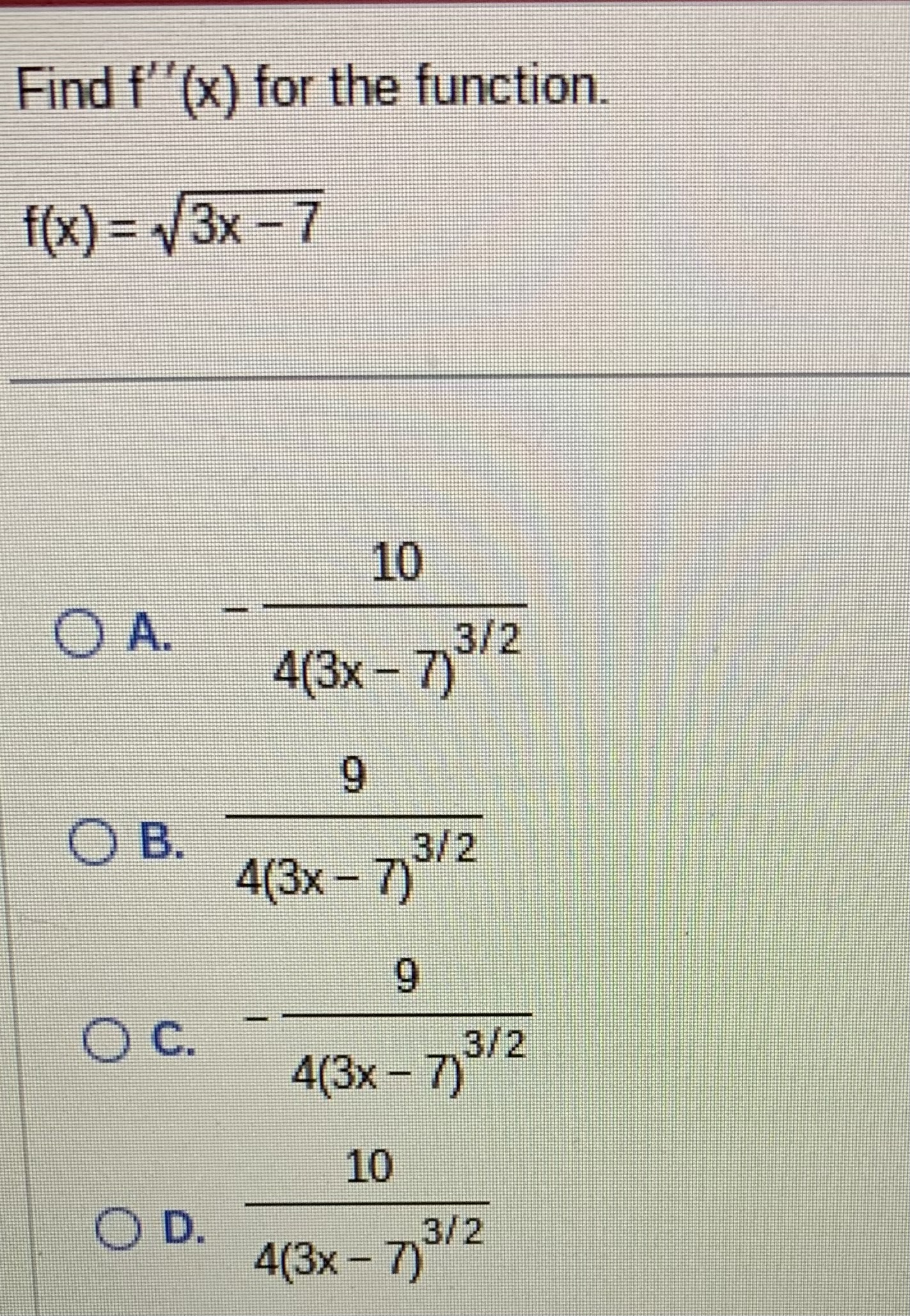 Solved Find f′′(x) for the function. f(x)=3x−7 A. | Chegg.com
