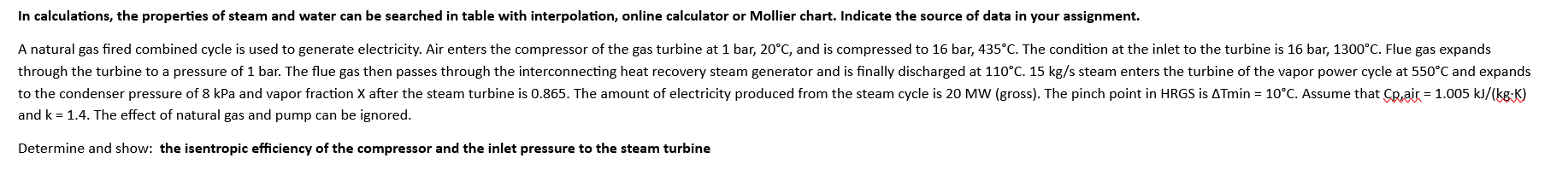 Solved Give clear explanations and anwsers. In calculations, | Chegg.com