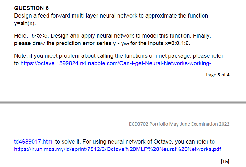 Solved QUESTION 6 Design a feed forward multi-layer neural | Chegg.com