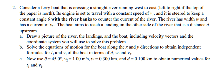 Solved 2. Consider a ferry boat that is crossing a straight | Chegg.com