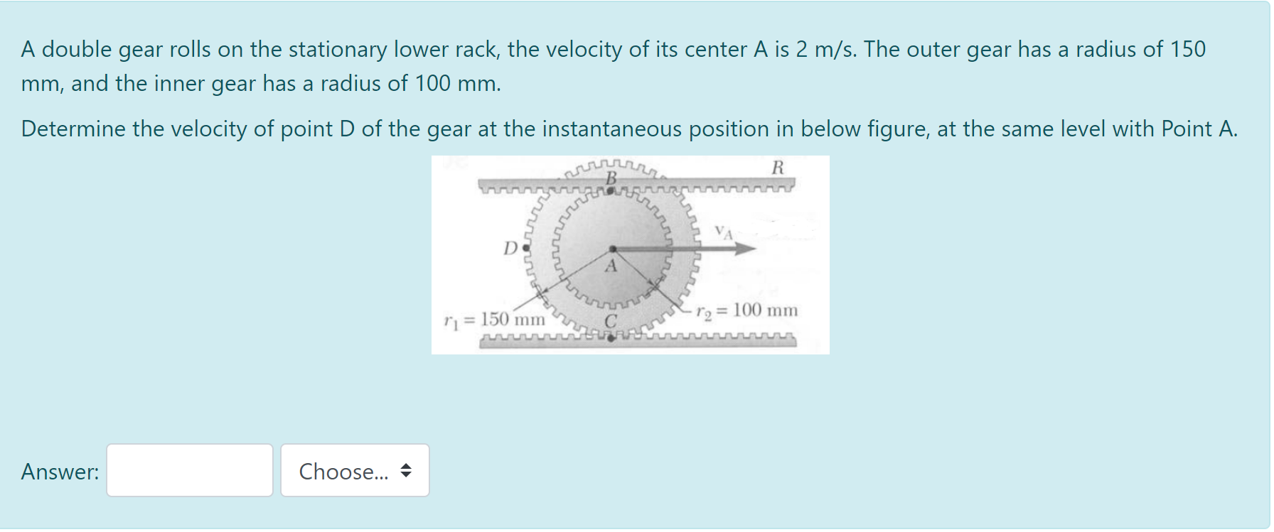Solved A double gear rolls on the stationary lower rack, the | Chegg.com