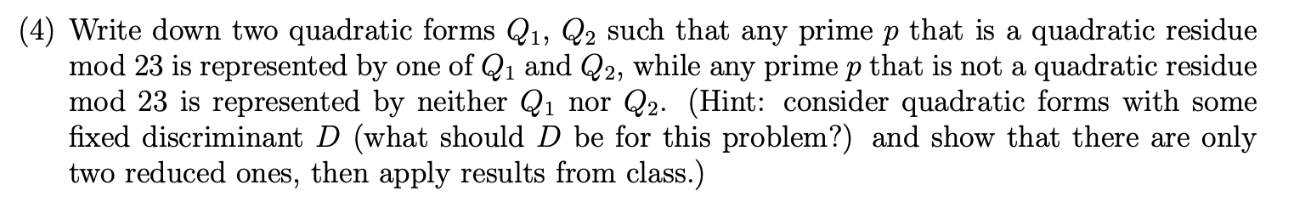 (4) Write down two quadratic forms Q1, Q2 such that | Chegg.com