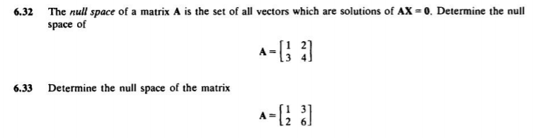 Solved 6.32 The null space of a matrix A is the set of all | Chegg.com