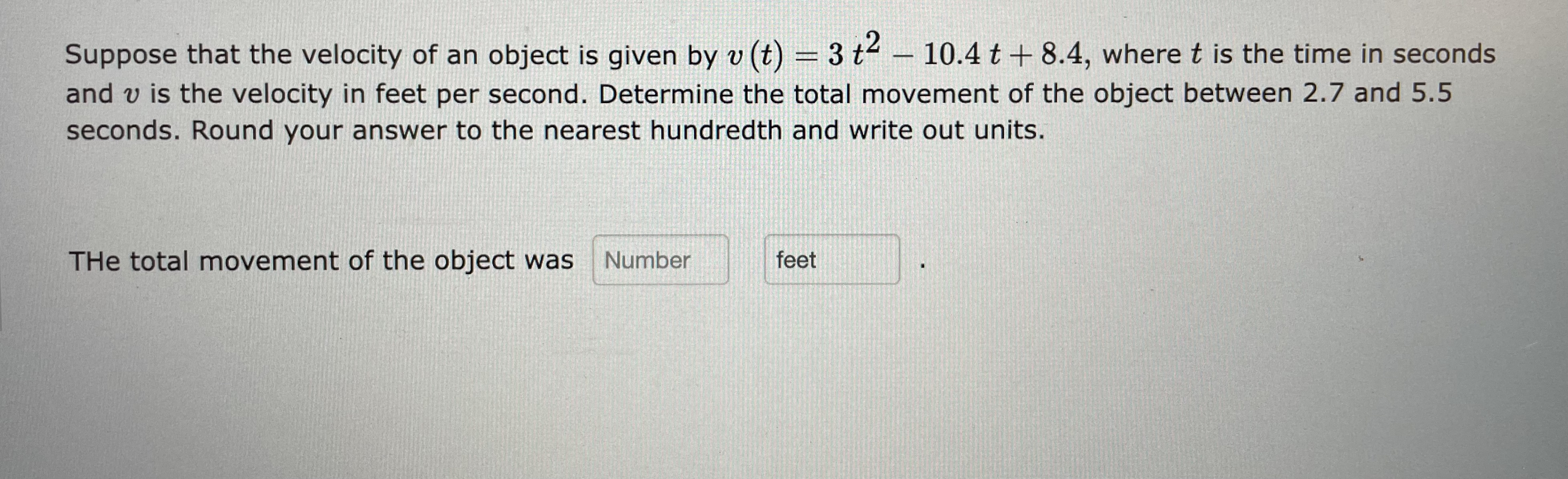 Solved Suppose that the velocity of an object is given by | Chegg.com