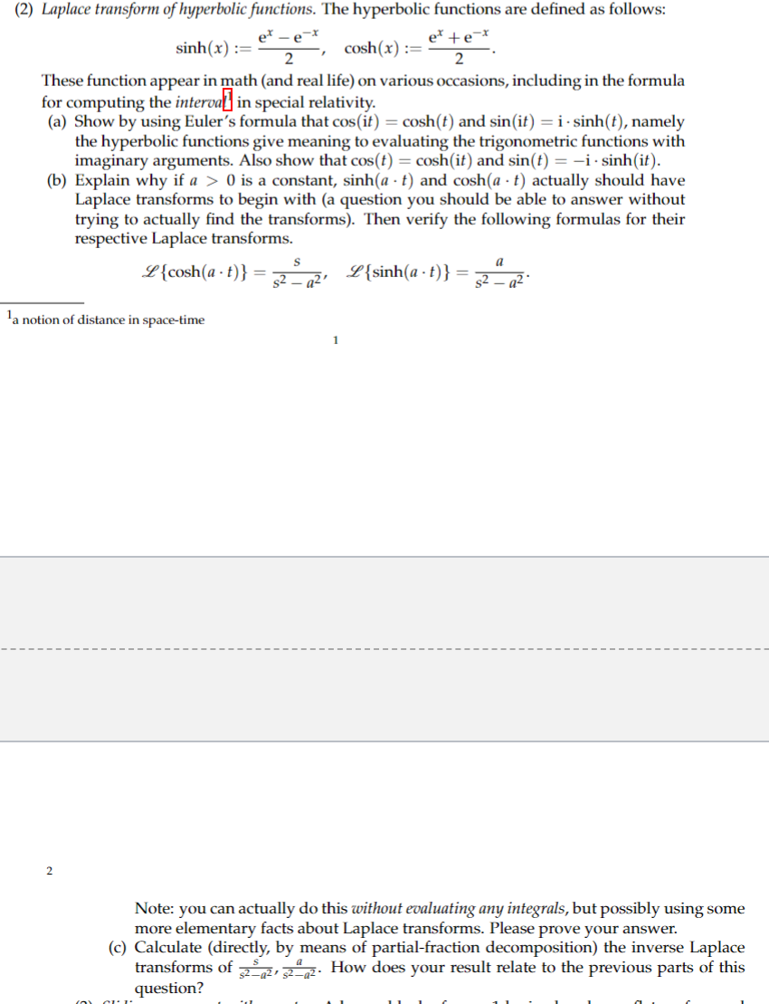 Solved L{cosh(a*t)}=ss2-a2,L{sinh(a*t)}=as2-a2.1 ﻿a notion | Chegg.com