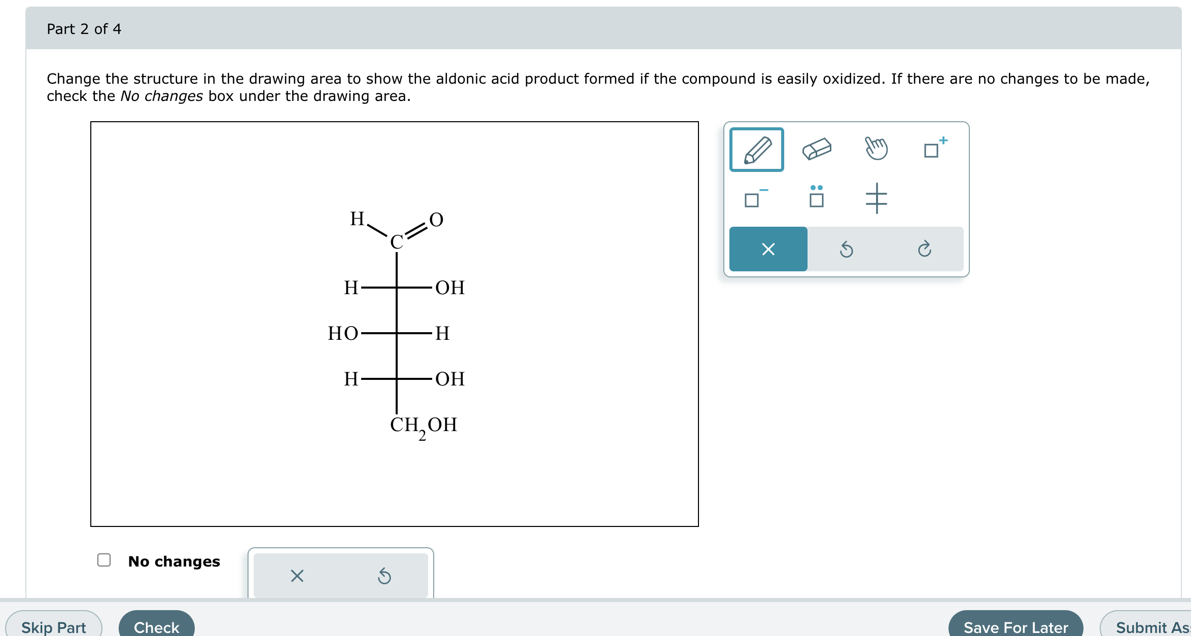 Solved Change the structure in the drawing area to show the | Chegg.com