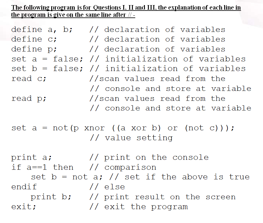 The following program is for Questions I, II and III, | Chegg.com