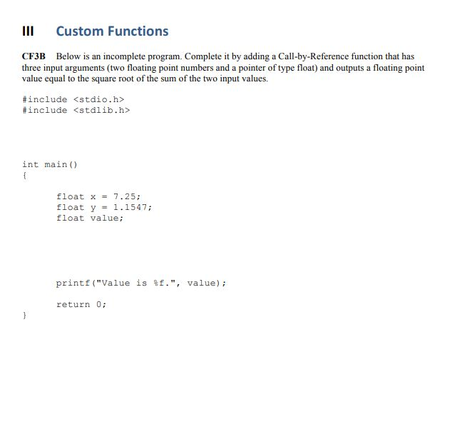Solved III Custom Functions CF3B Below is an incomplete | Chegg.com