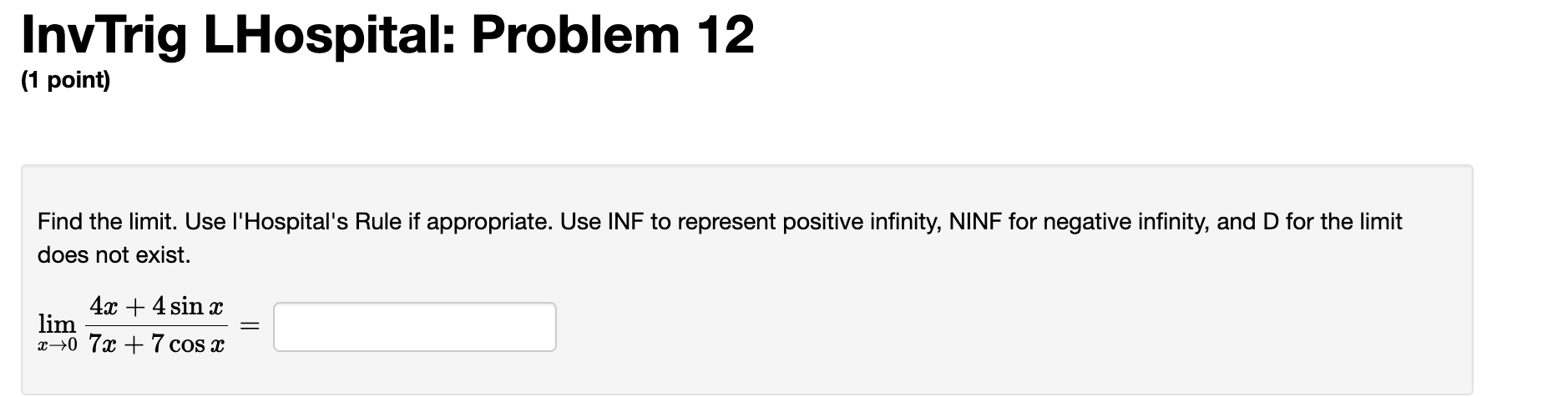 Solved InvTrig LHospital: Problem 12 (1 point) Find the | Chegg.com