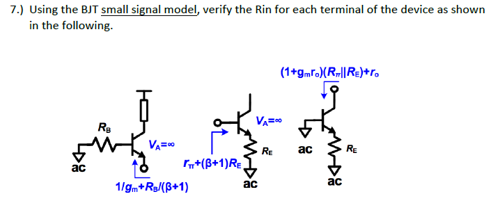 Solved 7.) Using the BJT small signal model, verify the Rin | Chegg.com