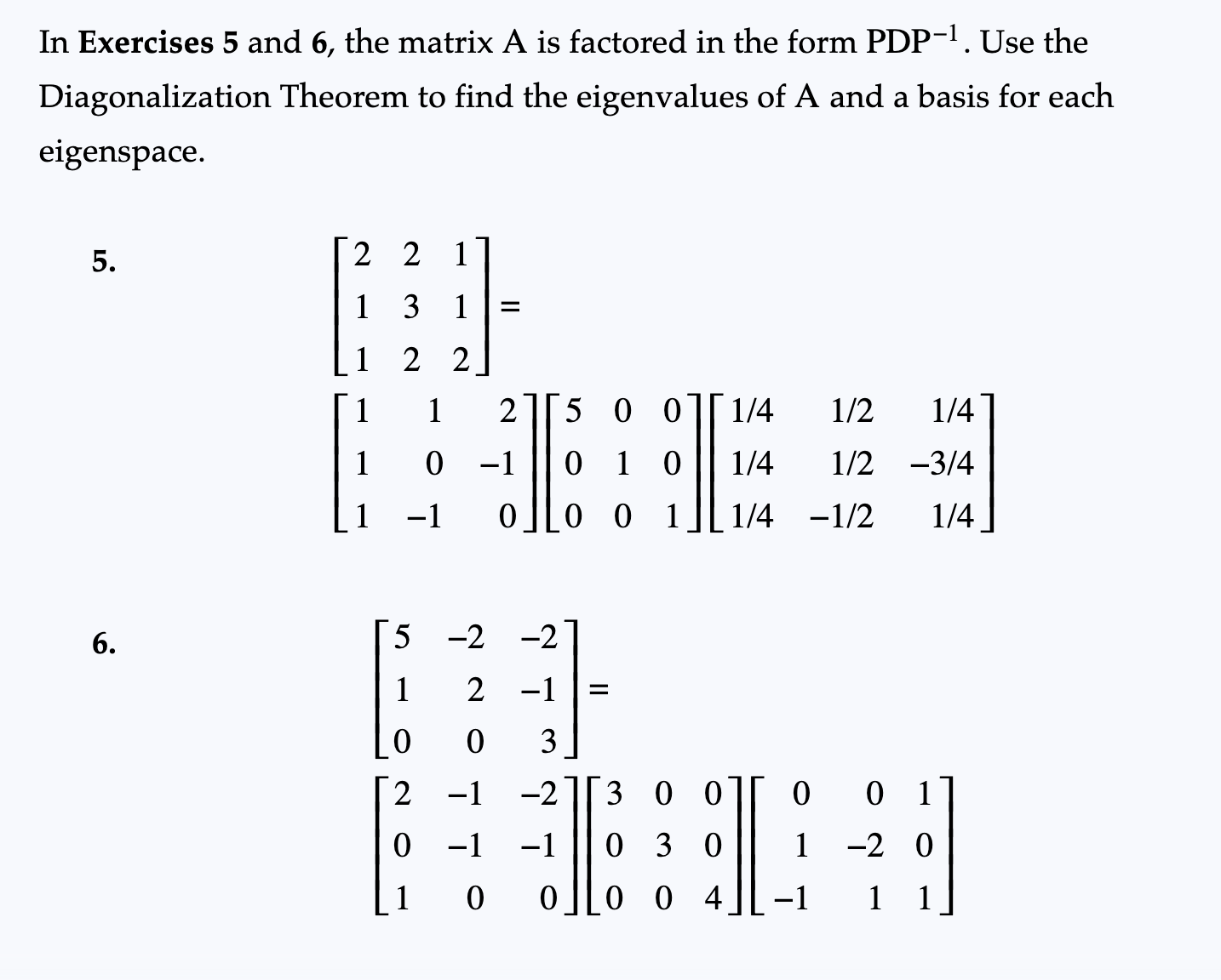 Solved In Exercises 5 and 6 , the matrix A is factored in | Chegg.com