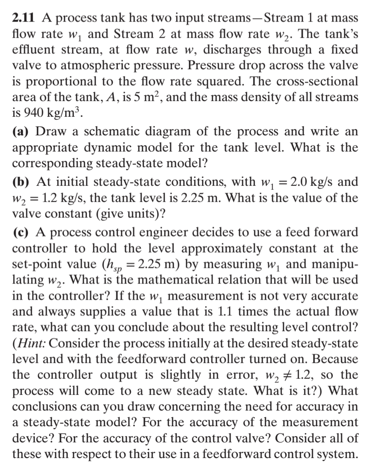 Solved 2.11 A process tank has two input streams — Stream 1 | Chegg.com