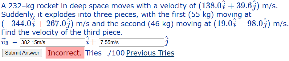 Solved A 232−kg rocket in deep space moves with a velocity | Chegg.com