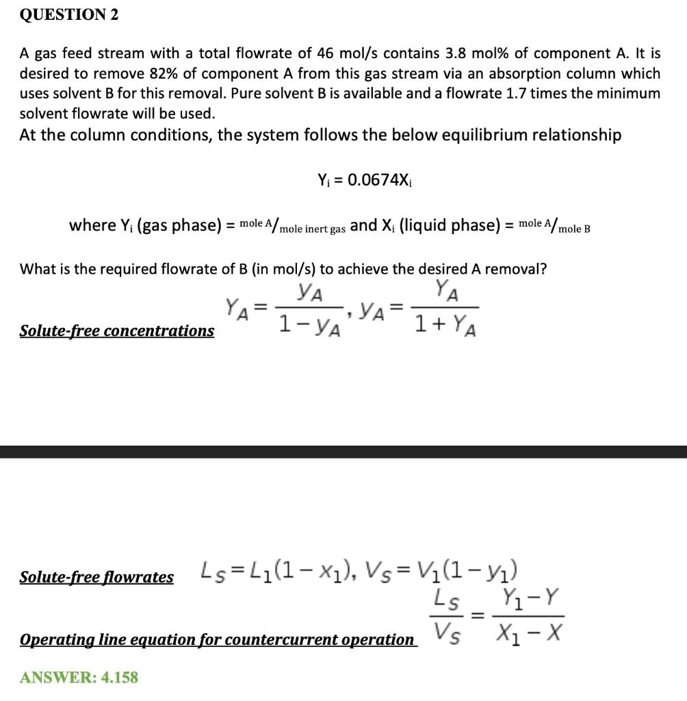 Solved A gas feed stream with a total flowrate of 46 mol/s | Chegg.com