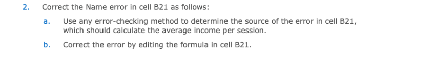 2. Correct the Name error in cell B21 as follows: a. | Chegg.com