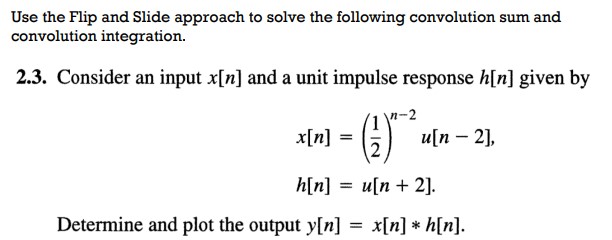 Solved Use the Flip and Slide approach to solve the | Chegg.com