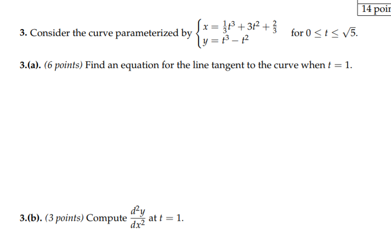 Solved Consider the curve parameterized by ( x = 1 3 t 3 + | Chegg.com