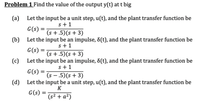 Solved Problem 1 Find the value of the output y(t) at t big | Chegg.com