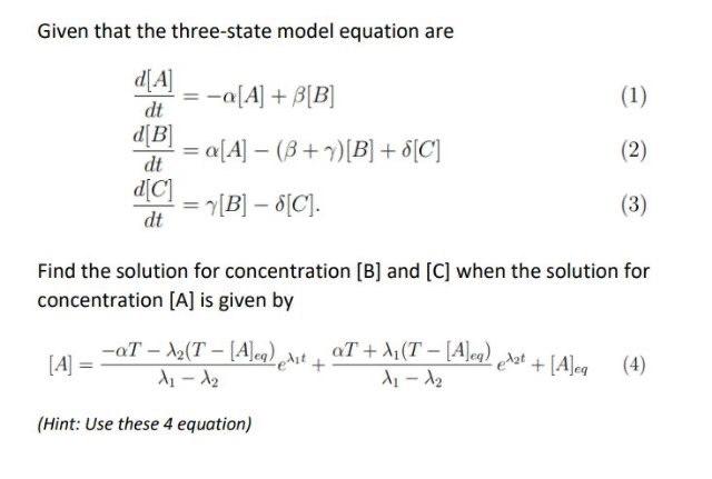 Solved Given that the three-state model equation are | Chegg.com