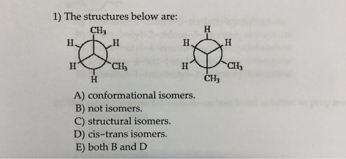 Solved 1) The structures below are: CH3 CH3 CH3 CH3 A) | Chegg.com