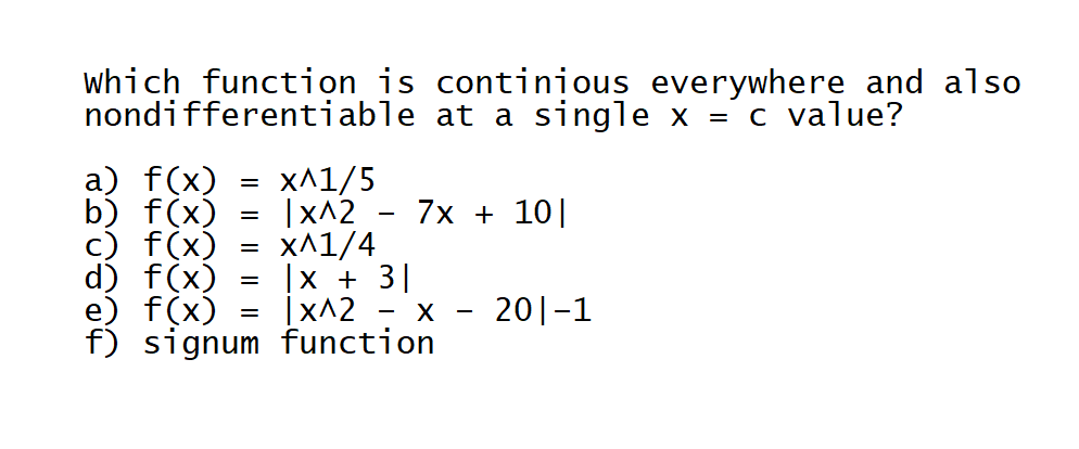 Solved which function is continious everywhere and also | Chegg.com