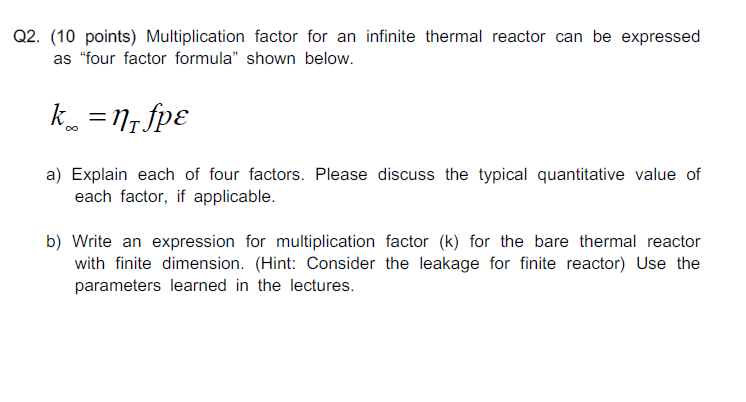Solved Q2. (10 ﻿points) ﻿Multiplication factor for an | Chegg.com