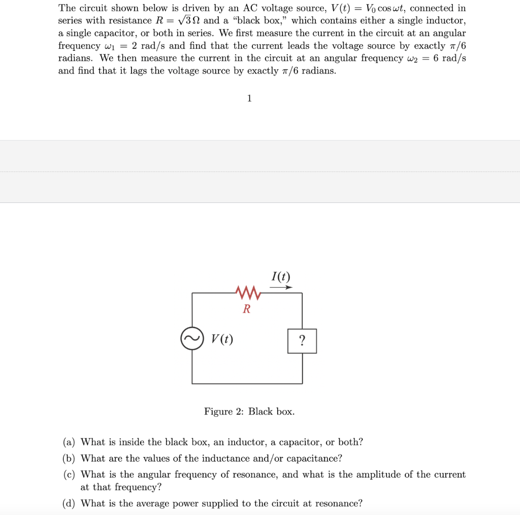 Solved The circuit shown below is driven by an AC voltage | Chegg.com