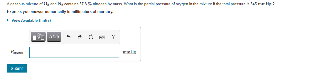 Solved A gaseous mixture of O2 and N2 contains 37.8 % | Chegg.com