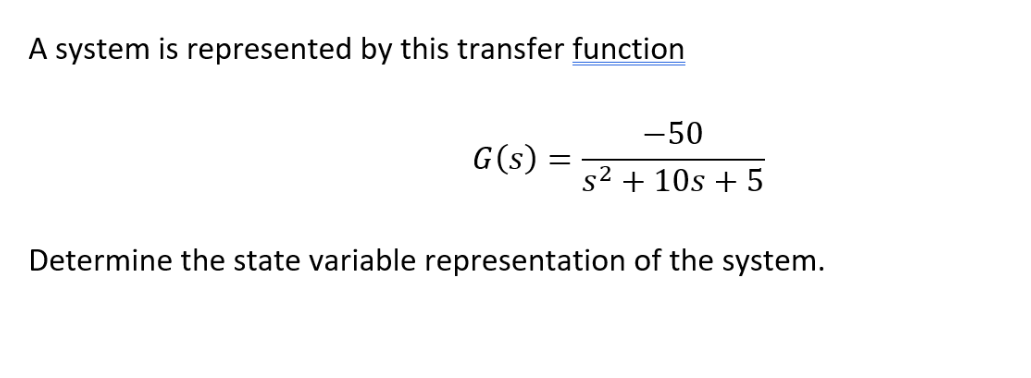 Solved A system is represented by this transfer function | Chegg.com