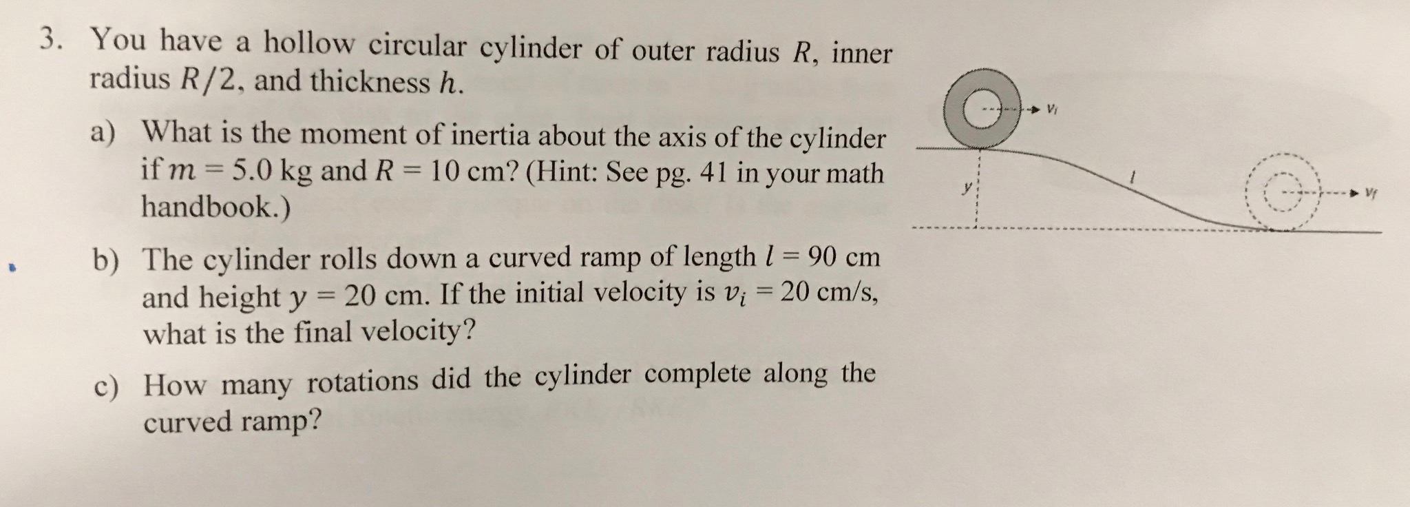 Solved 3. You have a hollow circular cylinder of outer | Chegg.com