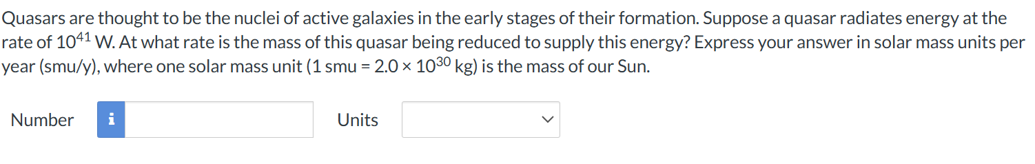 Solved Quasars are thought to be ﻿the nuclei of ﻿active | Chegg.com