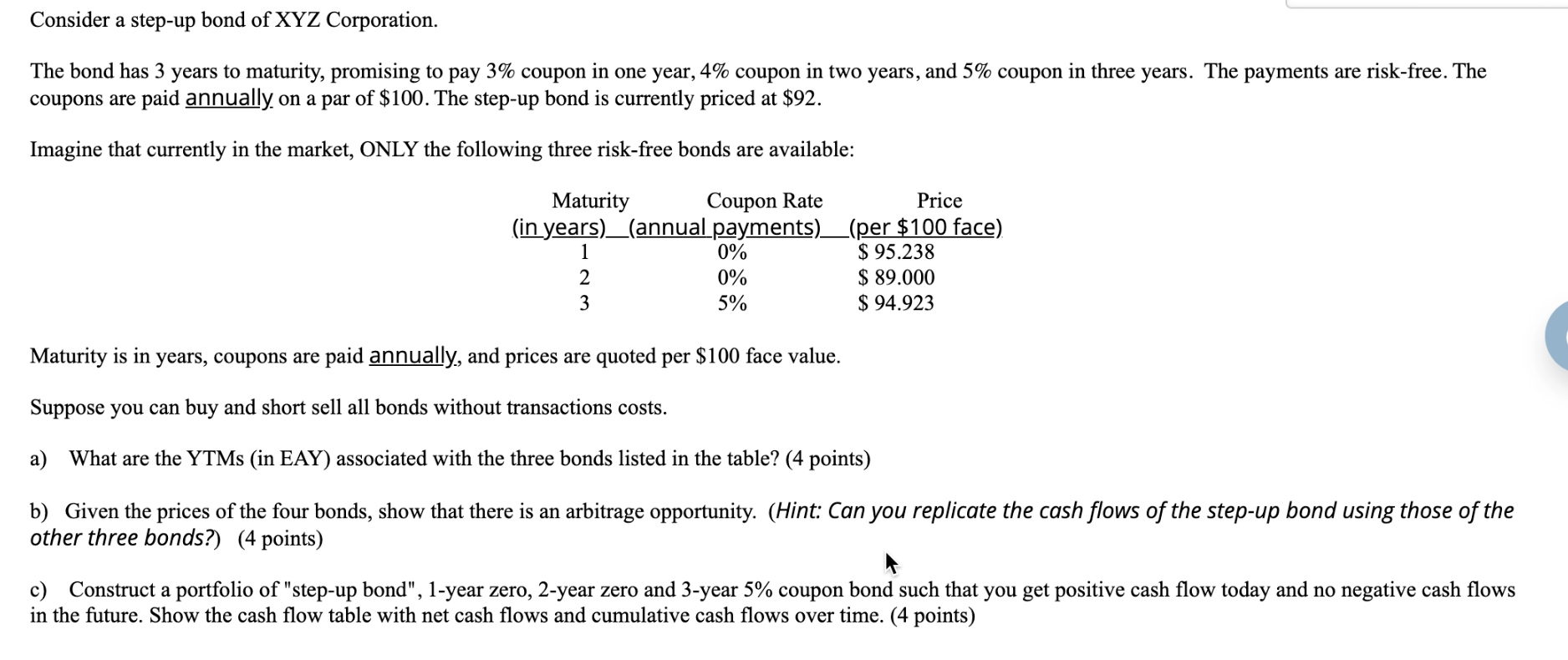 Consider a step-up bond of XYZ Corporation. The bond | Chegg.com