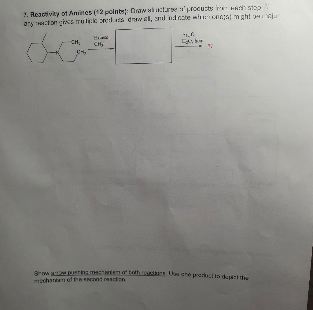 Solved 7. Reactivity of Amines ( 12 points): Draw structures | Chegg.com